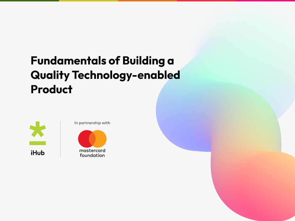 Fundamentals of Building a Quality Technology-enabled Product - Future ...